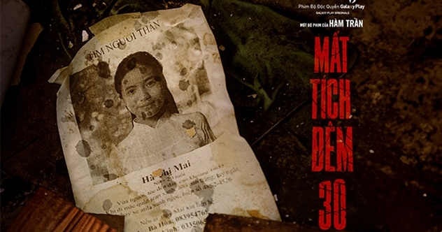 Đạo diễn Hàm Trần tái ngộ khán giả với series phim đầu tay Mất Tích Đêm 30